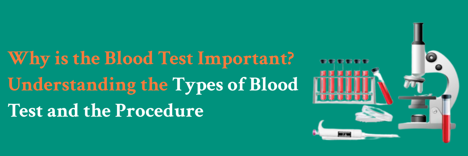 The Importance Of Blood Tests For Diagnosis In Chennai the-importance-of-blood-tests-for-diagnosis-in-chennai